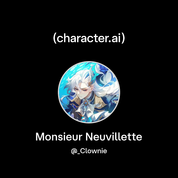 Chat with Monsieur Neuvillette | character.ai | Personalized AI for ...