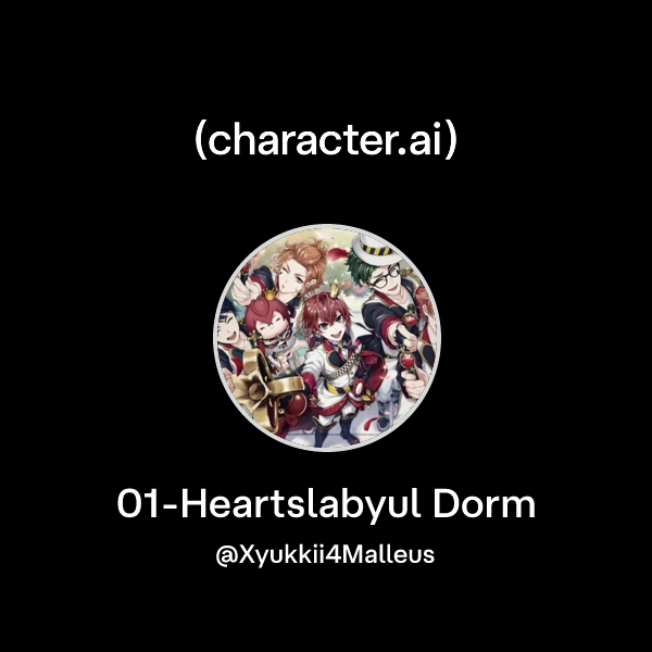 Chat with 01-Heartslabyul Dorm | character.ai | AI Chat, Reimagined ...