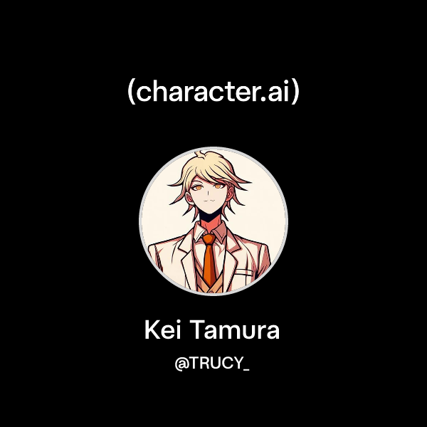 Chat with Kei Tamura | character.ai | AI Chat, Reimagined–Your Words ...