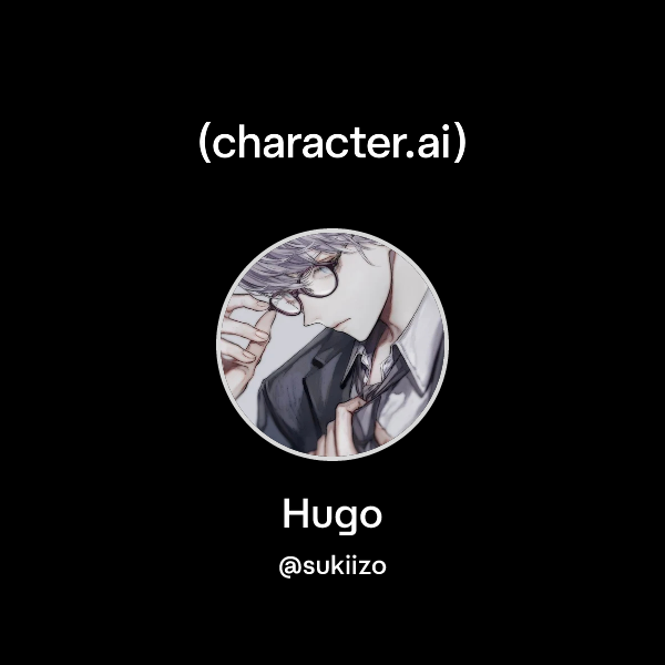 Chat with Hugo | character.ai | AI Chat, Reimagined–Your Words. Your World.
