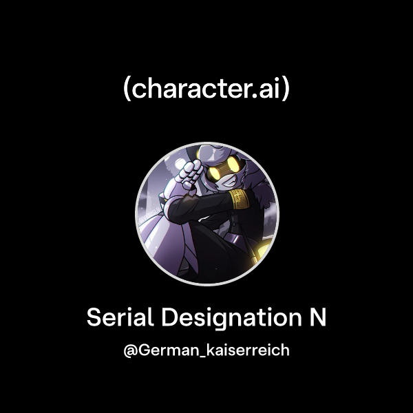 Chat with Serial Designation N | character.ai | Personalized AI for ...