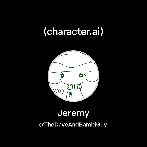 Chat with Jeremy | character.ai | AI Chat, Reimagined–Your Words. Your ...