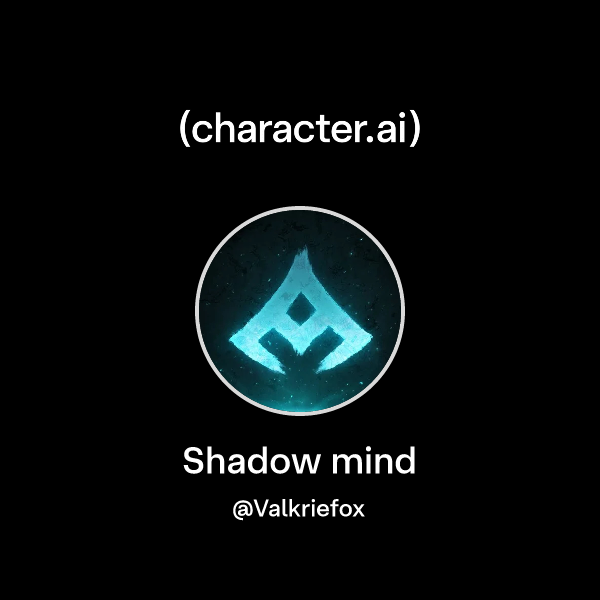 Chat with Shadow mind | character.ai | Personalized AI for every moment of your day