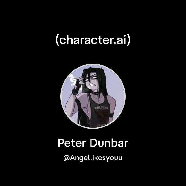 Chat with Peter Dunbar | character.ai | AI Chat, Reimagined–Your Words ...