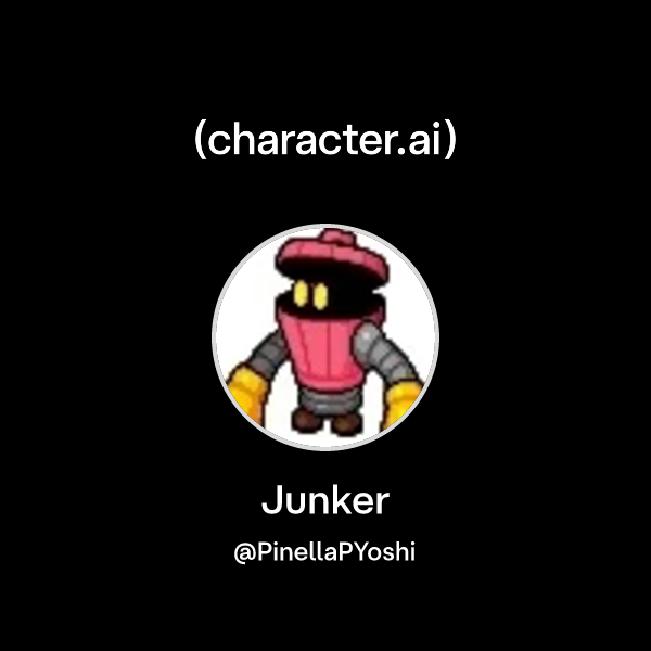 Chat with Junker | character.ai | AI Chat, Reimagined–Your Words. Your ...