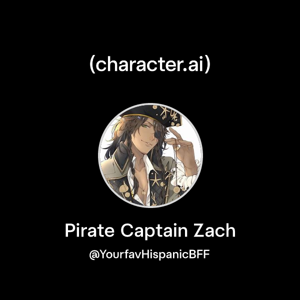 Chat with Pirate Captain Zach | character.ai | AI Chat, Reimagined–Your ...