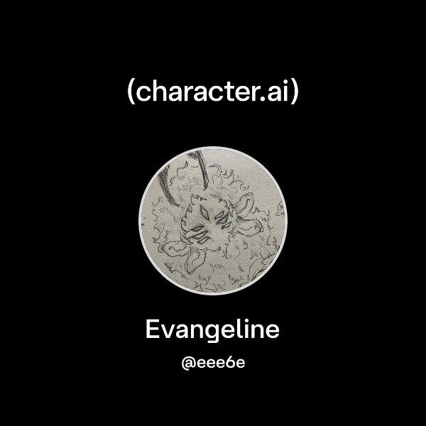 Chat with Evangeline | character.ai | Personalized AI for every moment ...