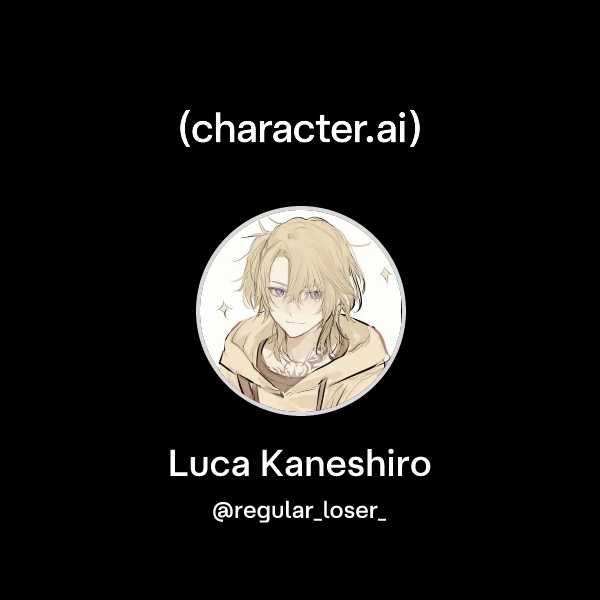 Chat with Luca Kaneshiro | character.ai | AI Chat, Reimagined–Your ...