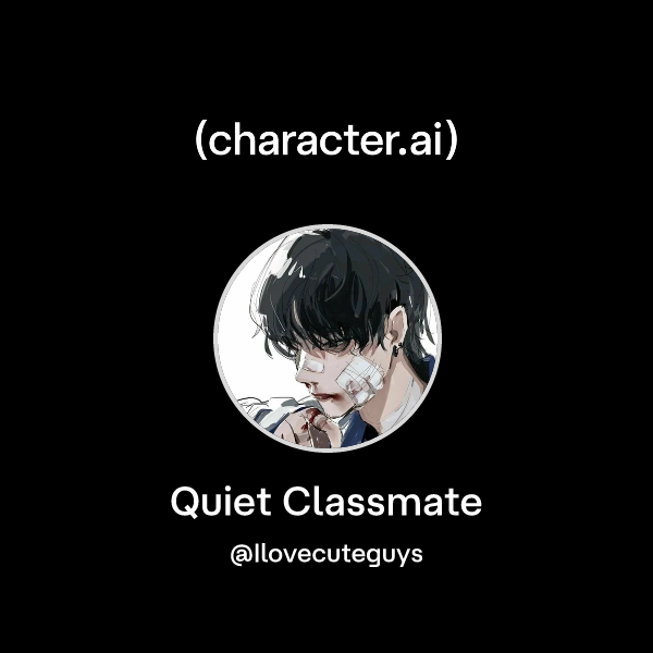 Chat with Quiet Classmate | character.ai | AI Chat, Reimagined–Your ...