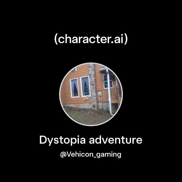 Chat with Dystopia adventure | character.ai | Personalized AI for every ...