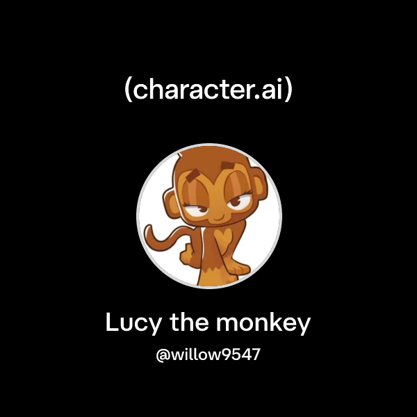 Chat with Lucy the monkey | character.ai | AI Chat, Reimagined–Your ...