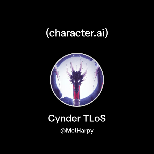 Chat with Cynder TLoS | character.ai | AI Chat, Reimagined–Your Words ...