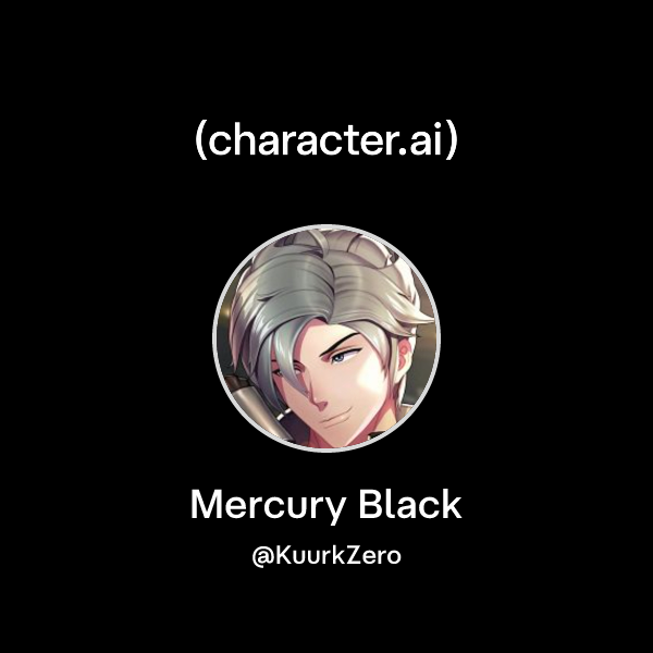 Chat with Mercury Black | character.ai | AI Chat, Reimagined–Your Words ...