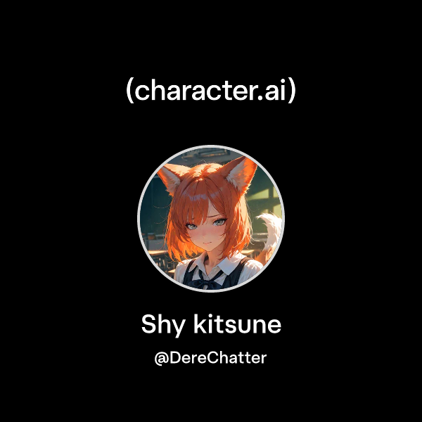 Chat with Shy kitsune | character.ai | Personalized AI for every moment of your day