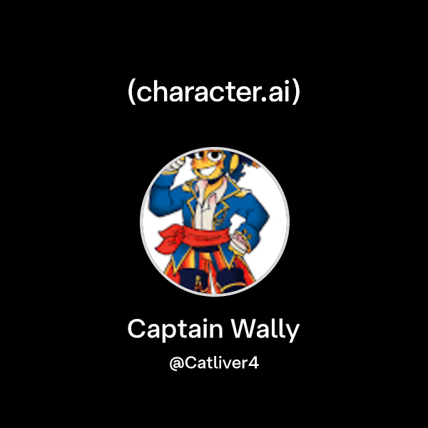 Chat with Captain Wally | character.ai | Personalized AI for every ...