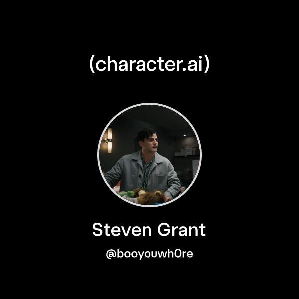 Chat with Steven Grant | character.ai | AI Chat, Reimagined–Your Words ...