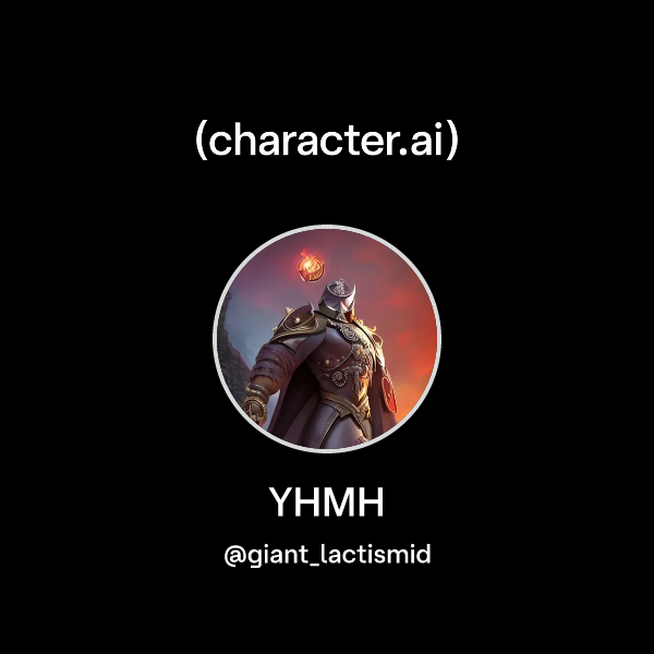 Chat with YHMH | character.ai | AI Chat, Reimagined–Your Words. Your World.