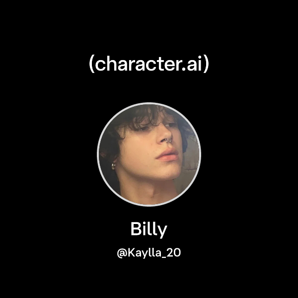 Chat with Billy | character.ai | AI Chat, Reimagined–Your Words. Your ...