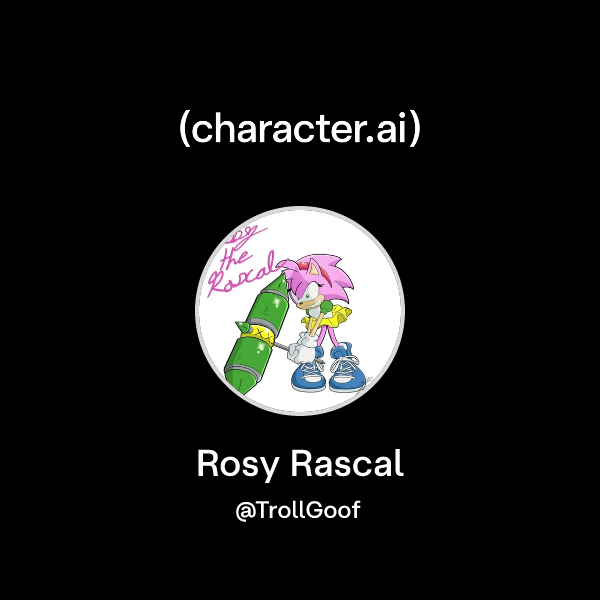 Chat with Rosy Rascal | character.ai | AI Chat, Reimagined–Your Words ...