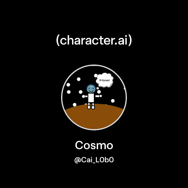 Chat with Cosmo | character.ai | Personalized AI for every moment of ...