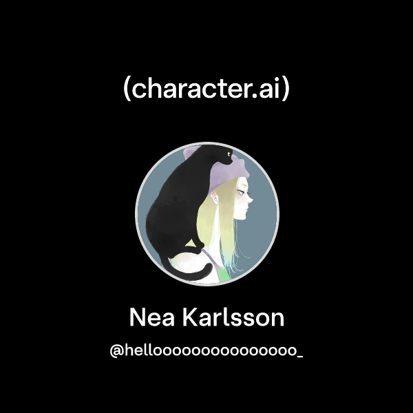 Chat with Nea Karlsson | character.ai | Personalized AI for every ...