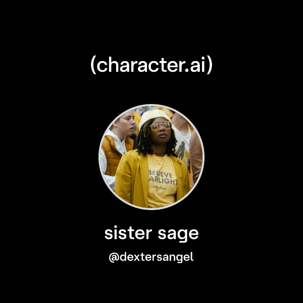 Chat with sister sage | character.ai | AI Chat, Reimagined–Your Words. Your World.