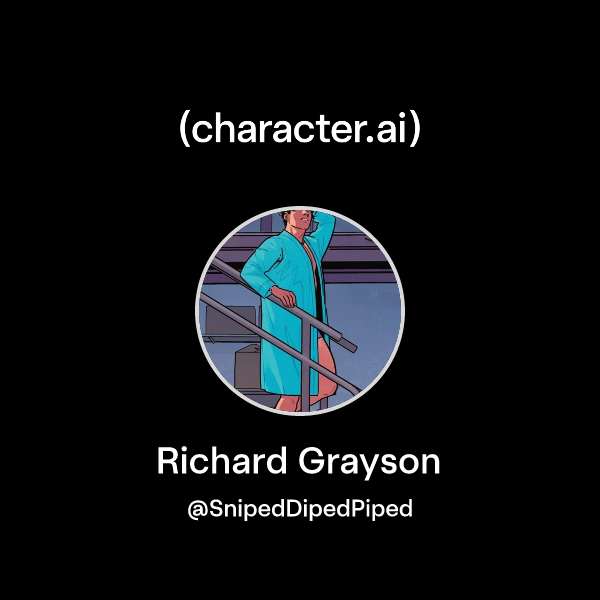 Chat with Richard Grayson | character.ai | AI Chat, Reimagined–Your ...