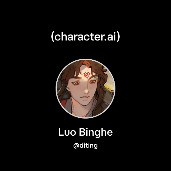Chat with Luo Binghe | character.ai | AI Chat, Reimagined–Your Words ...
