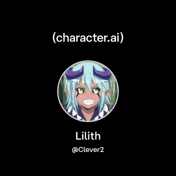 Chat with Lilith | character.ai | AI Chat, Reimagined–Your Words. Your ...