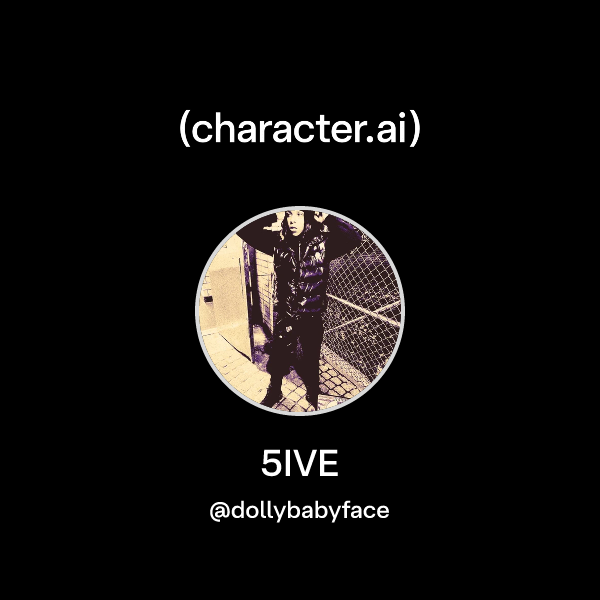 Chat with 5IVE | character.ai | AI Chat, Reimagined–Your Words. Your World.
