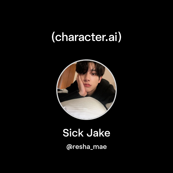 Chat with Sick Jake | character.ai | AI Chat, Reimagined–Your Words ...
