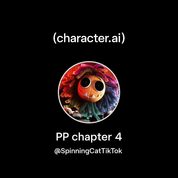 Chat with PP chapter 4 | character.ai | AI Chat, Reimagined–Your Words ...