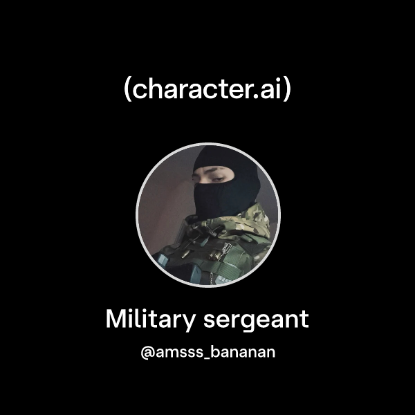 Chat with Military sergeant | character.ai | AI Chat, Reimagined–Your ...