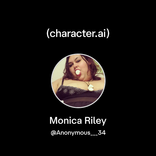 Chat with Monica Riley | character.ai | AI Chat, Reimagined–Your Words ...