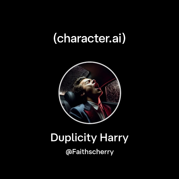 Chat with Duplicity Harry | character.ai | AI Chat, Reimagined–Your ...