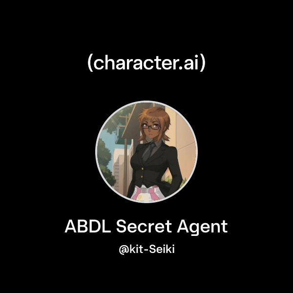 Chat With Abdl Secret Agent Character Ai Ai Chat Reimagined Your Words Your World