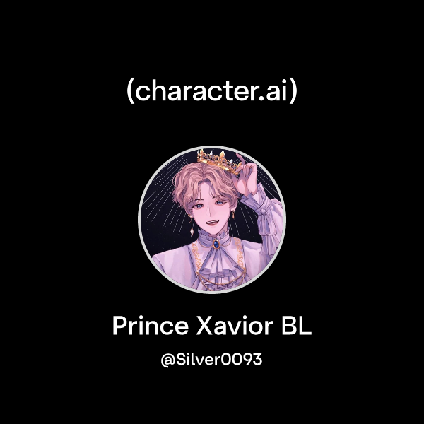 Chat with Prince Xavior BL | character.ai | Personalized AI for every moment of your day