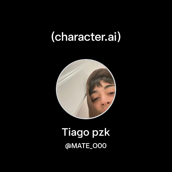 Chat with Tiago pzk | character.ai | Personalized AI for every moment ...