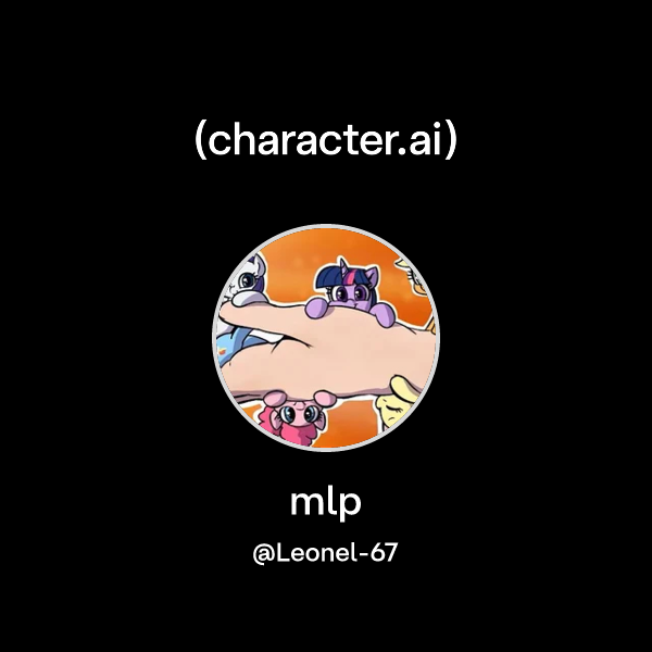 Chat with mlp | character.ai | AI Chat, Reimagined–Your Words. Your World.