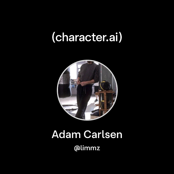 Chat with Adam Carlsen | character.ai | AI Chat, Reimagined–Your Words ...