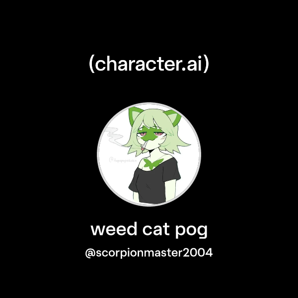 Chat with weed cat pog | character.ai | AI Chat, Reimagined–Your Words ...