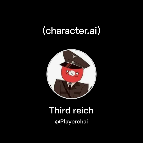 Chat with Third reich | character.ai | AI Chat, Reimagined–Your Words ...
