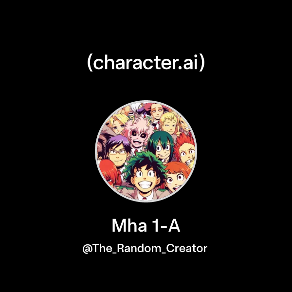 Chat with Mha 1-A | character.ai | AI Chat, Reimagined–Your Words. Your ...