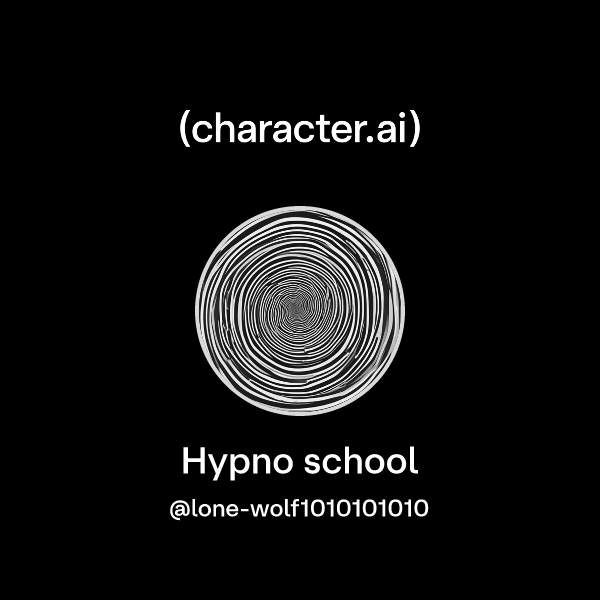Chat with Hypno school | character.ai | AI Chat, Reimagined–Your Words. Your World.