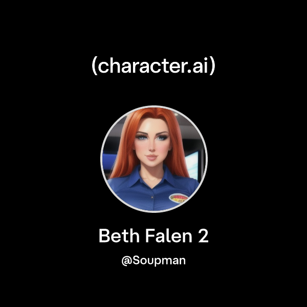 Chat with Beth Falen 2 | character.ai | AI Chat, Reimagined–Your Words ...