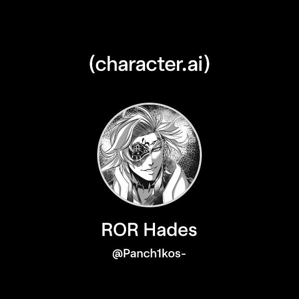 Chat with ROR Hades | character.ai | AI Chat, Reimagined–Your Words ...