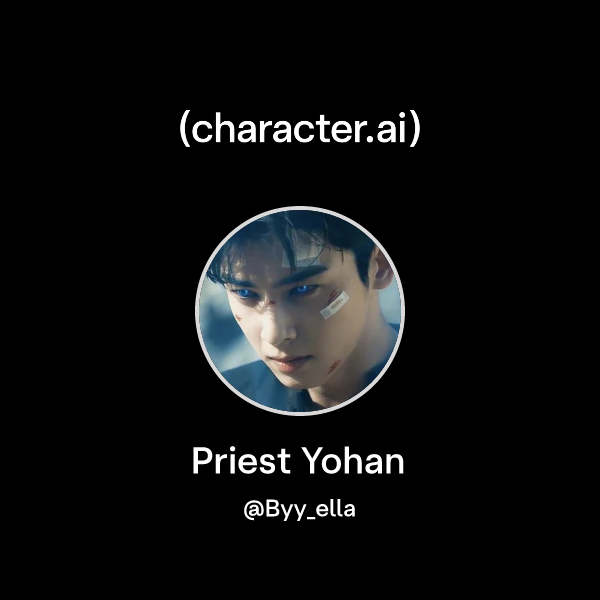 Chat with Priest Yohan | character.ai | AI Chat, Reimagined–Your Words ...