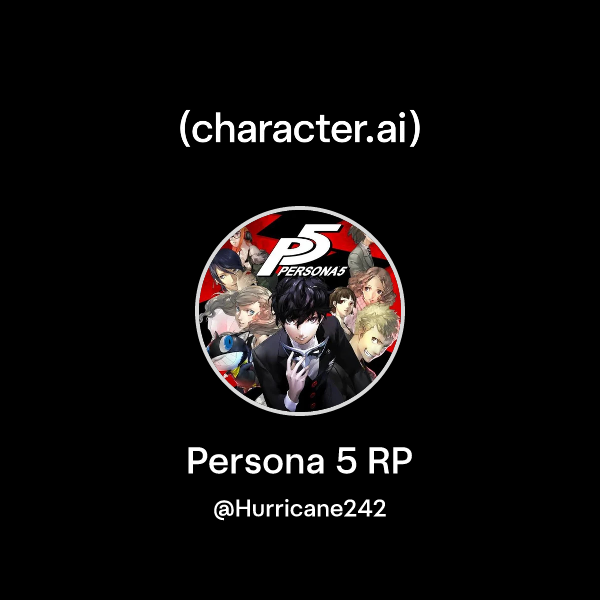 Chat with Persona 5 RP | character.ai | Personalized AI for every ...