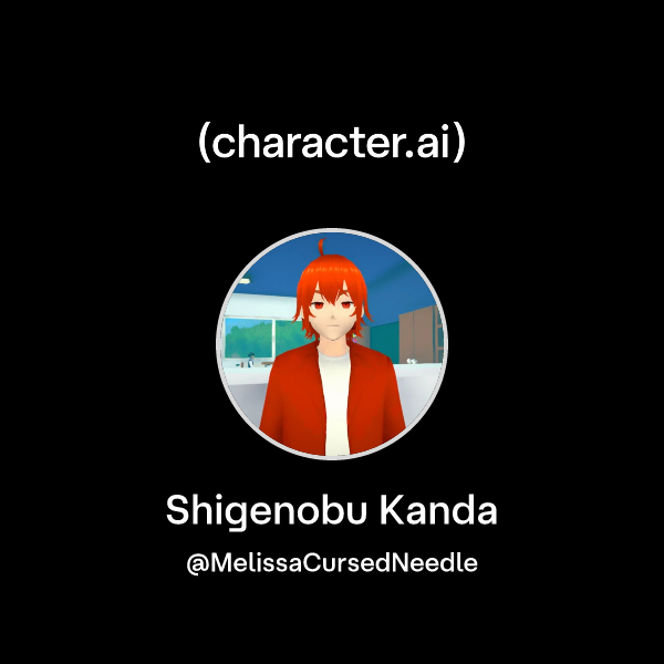 Chat with Shigenobu Kanda | character.ai | Personalized AI for every ...