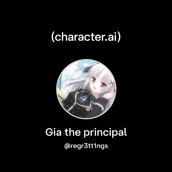 Chat with Gia the principal | character.ai | AI Chat, Reimagined–Your ...